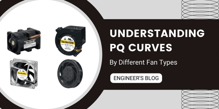 How to Understand PQ Curves By Different Cooling Fan Types